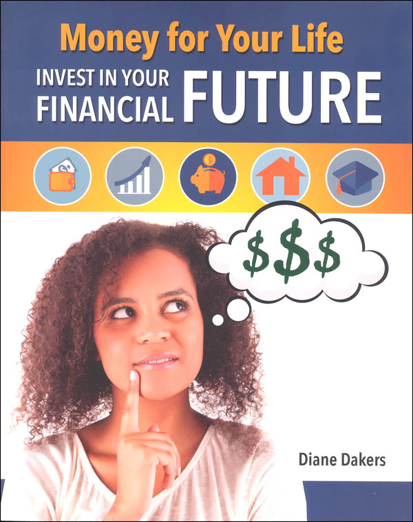 Money for Your Life: Invest in Your Financial Future (Financial ...