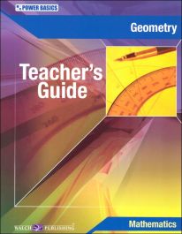 Power Basics: Geometry Teacher's Guide (2005 Edition)