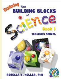 Exploring the Building Blocks of Science Book 1 Teacher's Manual