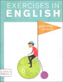 Exercises in English 2013 Level D Student Workbook