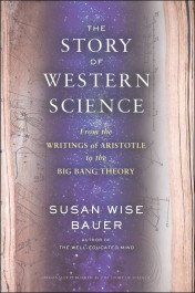Story of Western Science: From the Writings of Aristotle to the Big ...