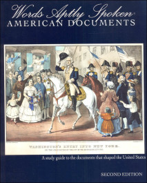 Words Aptly Spoken: American Documents 2nd Edition