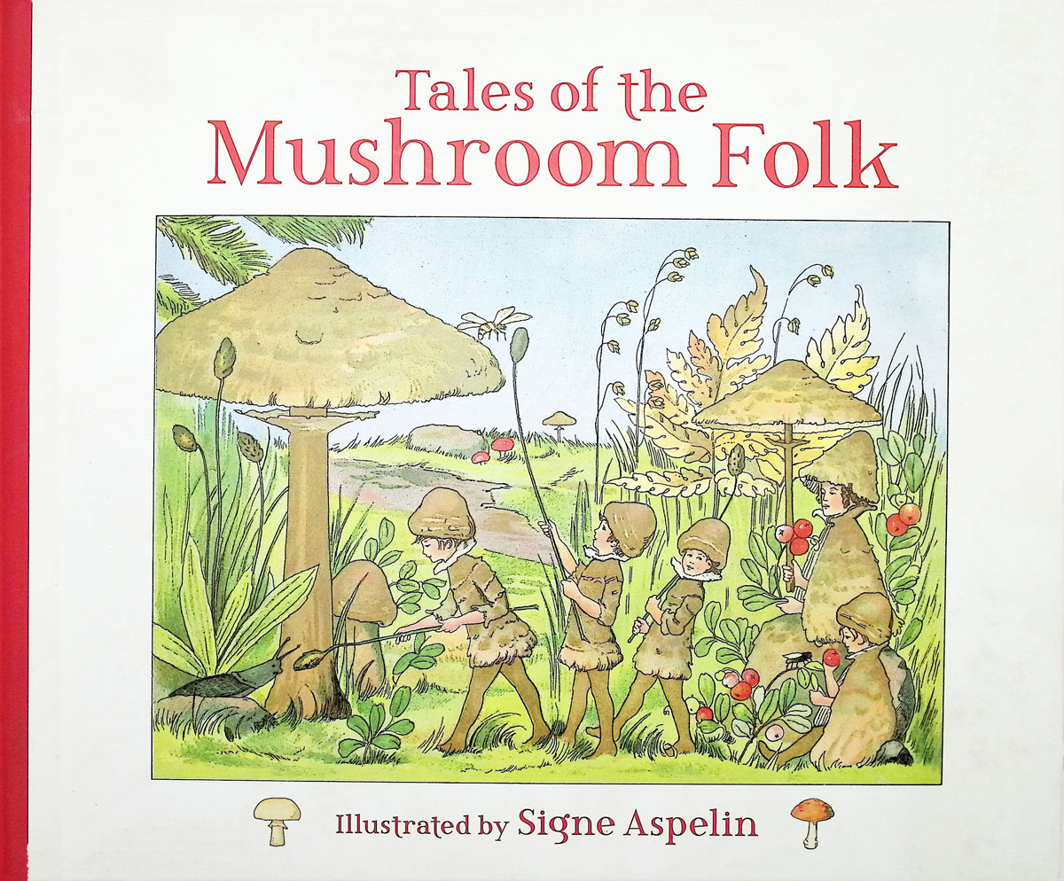 Tales of the Mushroom Folk