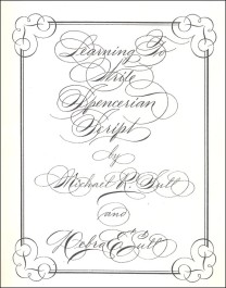 Learning To Write Spencerian Script