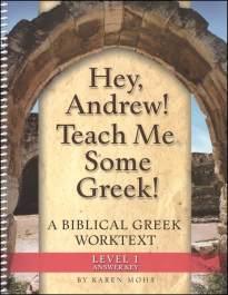 Hey, Andrew! Teach Me Some Greek! Level 1 Full-Text Ans