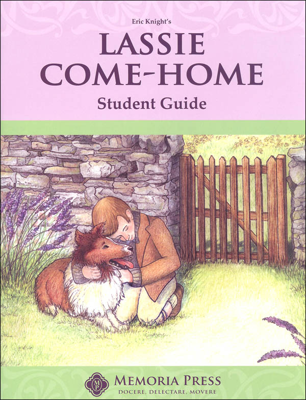 Lassie Come-Home Literature Student Guide, Second Edition