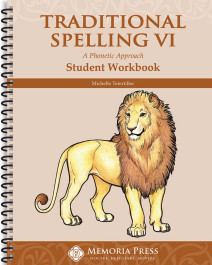 Traditional Spelling VI Student Workbook