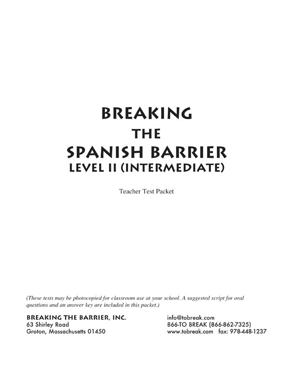 Breaking the Spanish Barrier - Level 2 (Intermediate) Teacher Test ...