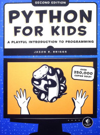 Python for Kids: Playful Introduction to Programming 2nd Ed.