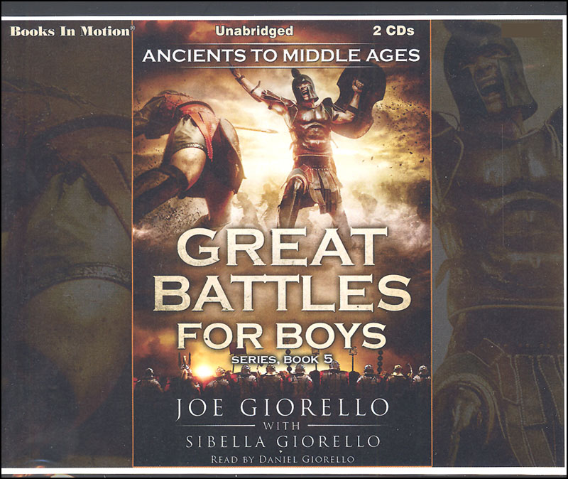 Ancients to Middle Ages Audiobook CDs (Great Battles for Boys Audiobook ...