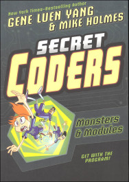 Secret Coders: Monsters & Modules by Gene Yang & Mike Holmes