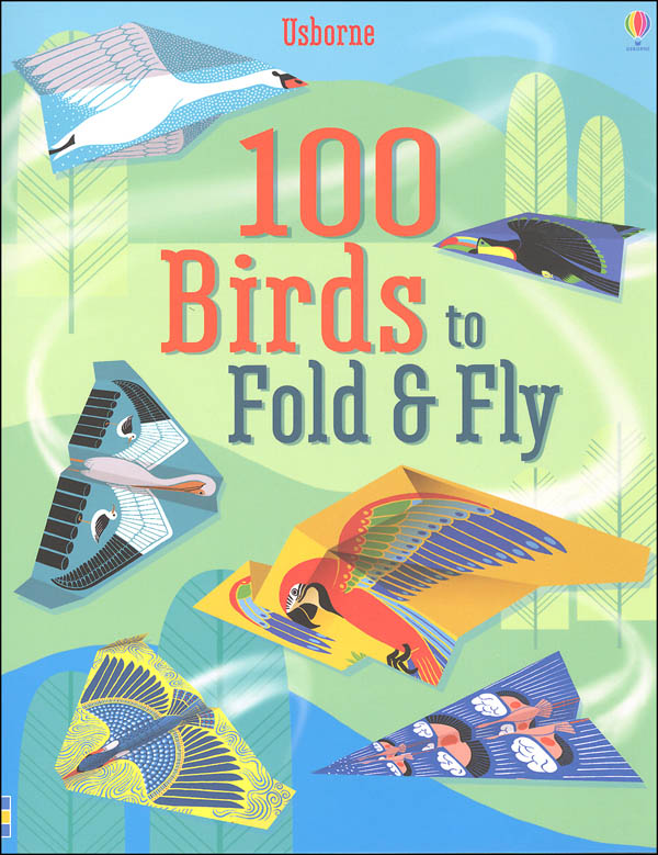 100 Birds to Fold and Fly