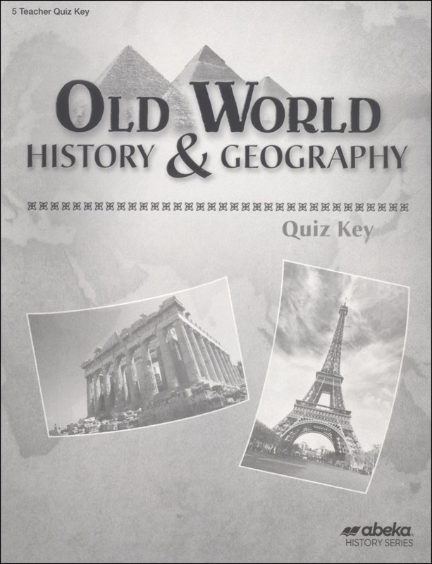 Old World History and Geography Quiz Key