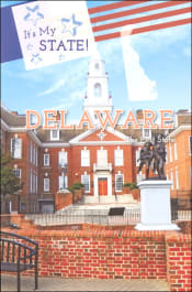 It's My State! Delaware: The First State