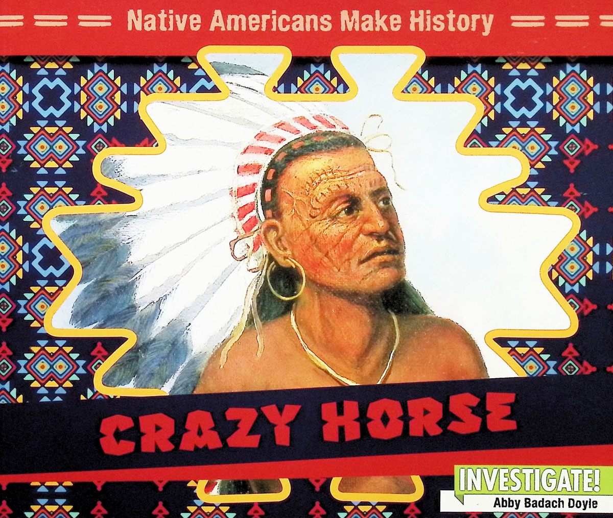 Crazy Horse (Native Americans Make History)