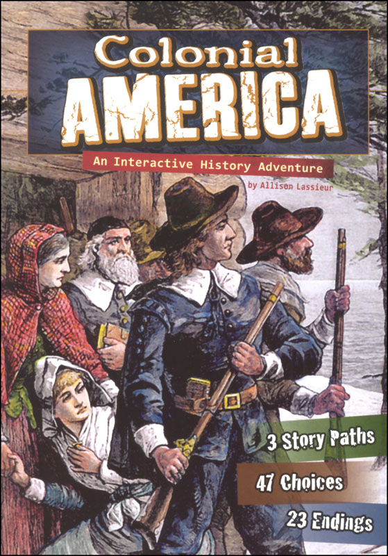 Colonial American: An Interactive History Adventure