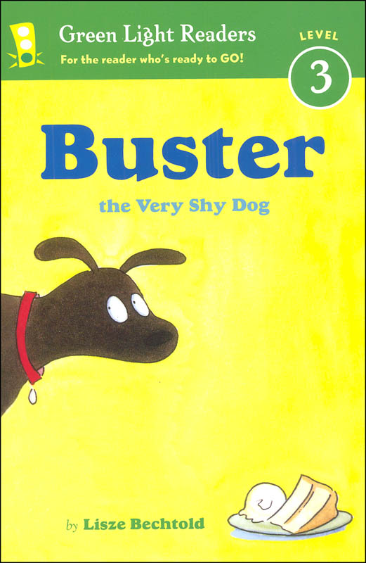 Buster the Very Shy Dog (Green Light Readers Level 3)