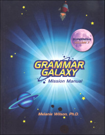 Grammar Galaxy Supernova Adventures in Language Arts Volume 7 Mission ...