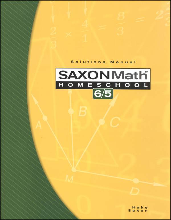 Saxon Math 6/5 Homeschool Solutions Manual (3rd Edition)