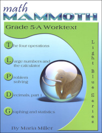 Math Mammoth Grade 5-A Worktext (2020 Edition, Black & White)