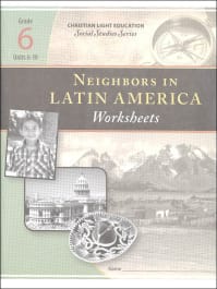 Christian Light Social Studies 600 Neighbors in Latin America Worksheets 2
