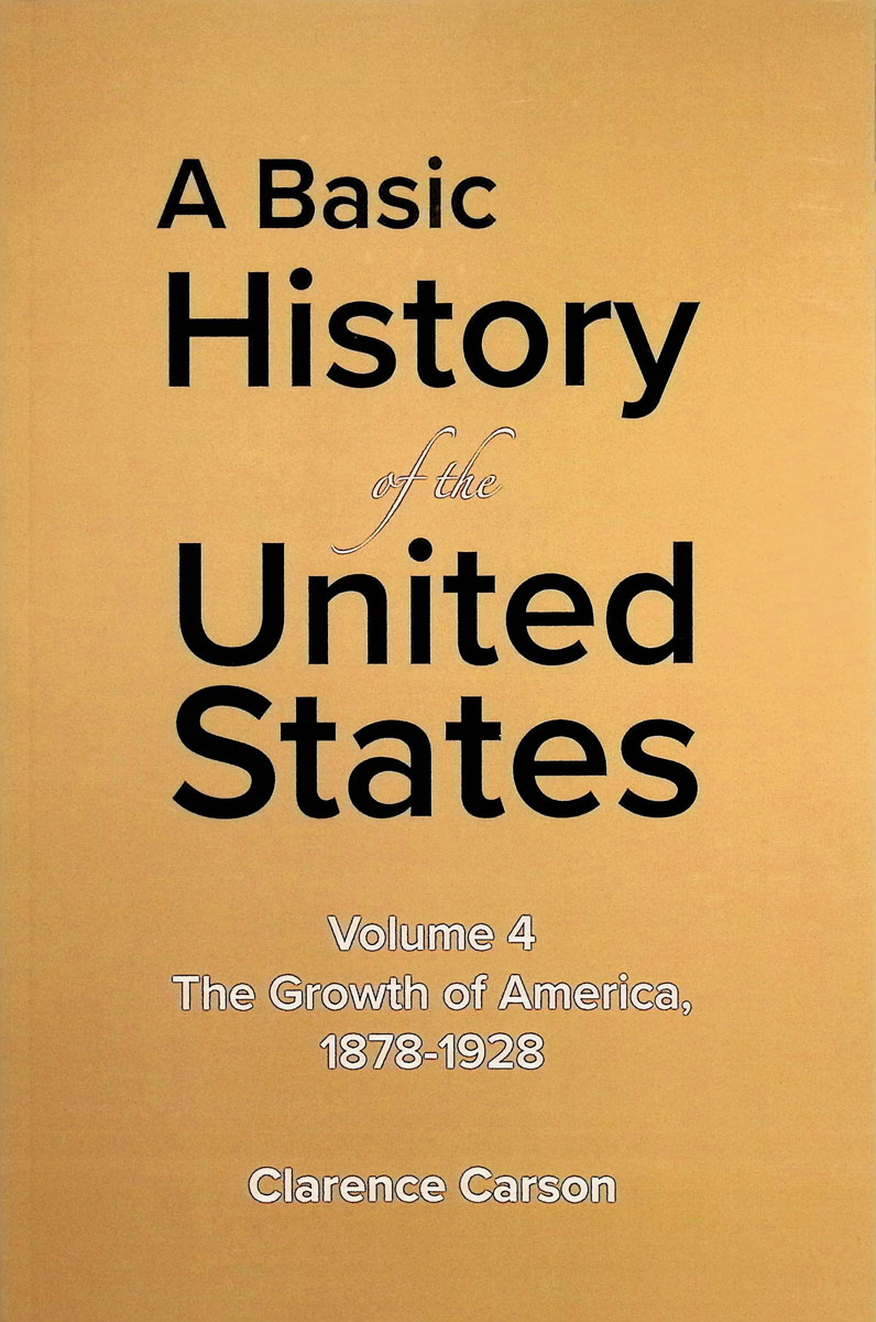 Growth of America 1878-1928 (Volume 4)