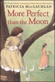 More Perfect Than the Moon by Patricia MacLachlan