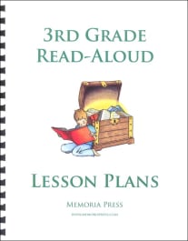 Memoria Press Third Grade Read-Aloud Lesson Plans