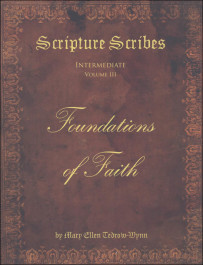 Scripture Scribes: Foundations of Faith - Intermediate Volume III