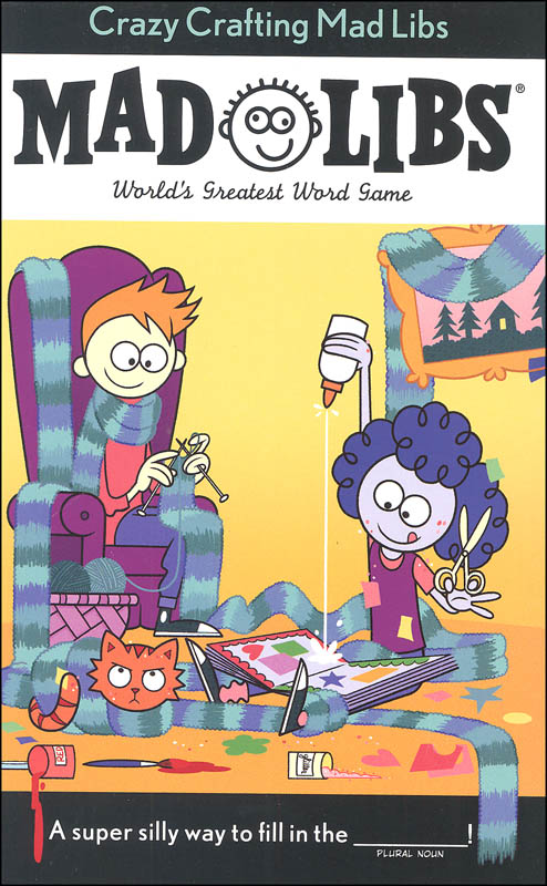 Crazy Crafting Mad Libs