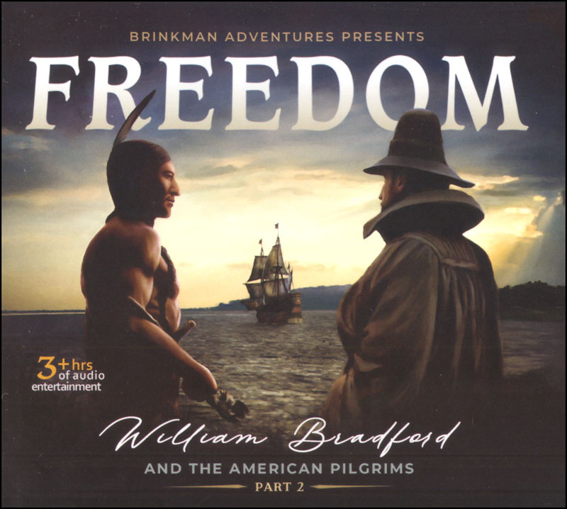 Freedom: William Bradford and the American Pilgrims Part 2