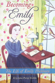 Becoming Emily (Life of Emily Dickinson)