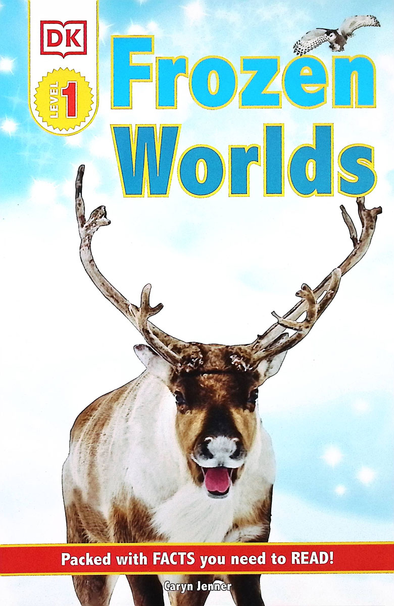 Frozen Worlds (DK Reader Level 1)