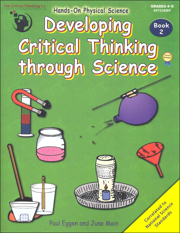 Developing Critical Thinking through Science, Books One and Two