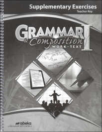 Grammar and Composition I Supplementary Exercises Teacher Key