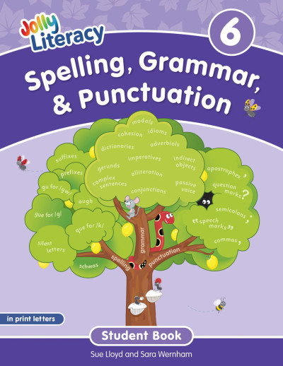 Jolly Literacy: Spelling, Grammar & Punctuation Student Book 6