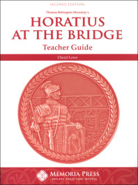 Horatius at Bridge Teacher Guide (2nd Edition)