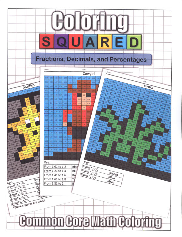 Coloring Squared: Fractions, Decimals, and Percentages (Coloring ...