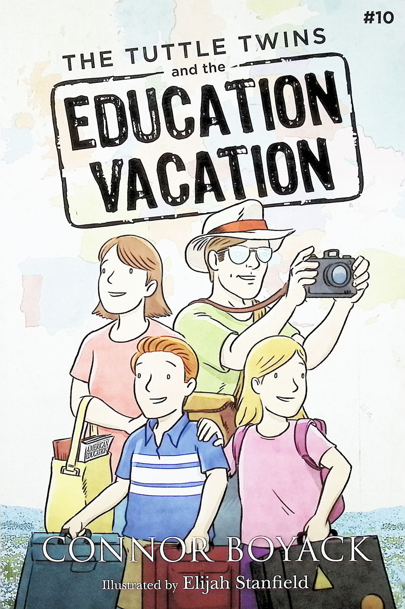 Tuttle Twins and the Education Vacation #10