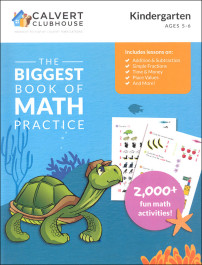 Calvert Clubhouse: Biggest Book of Math Practice for Kindergarten