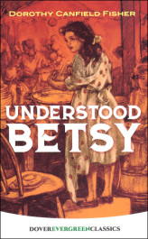Understood Betsy (Evergreen Classics)