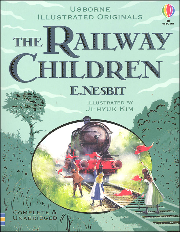 Railway Children (Usborne Illustrated Originals)