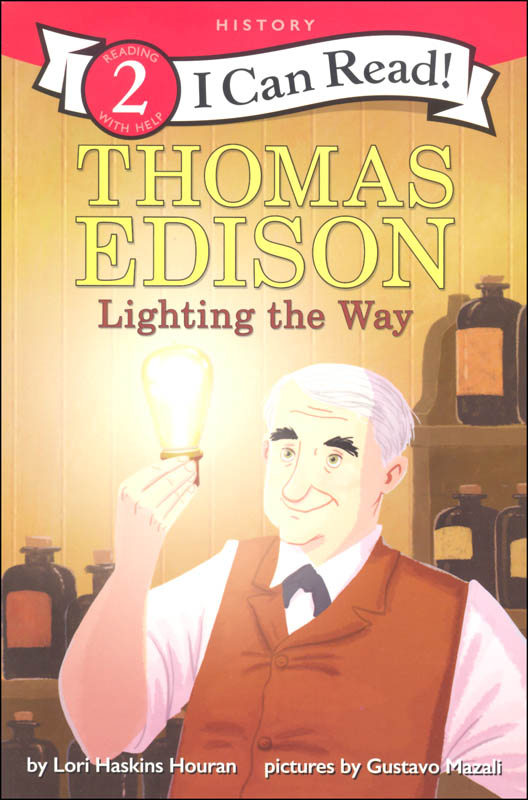 Thomas Edison: Lighting the Way (I Can Read! Level 2)