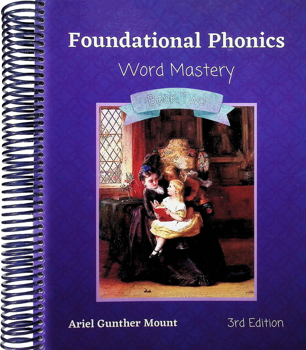 Foundational Phonics Word Mastery Book Two 3E