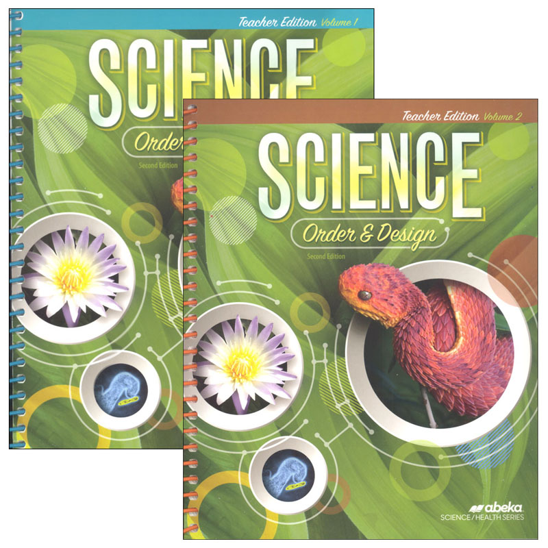 Science: Order and Design Teacher Edition Volumes 1 and 2