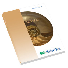 Math-U-See Pre-Algebra Instruction Manual