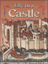 Life in a Castle