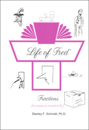 Life of Fred: Fractions