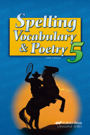 Spelling, Vocabulary, and Poetry 5 Student (5th Edition)