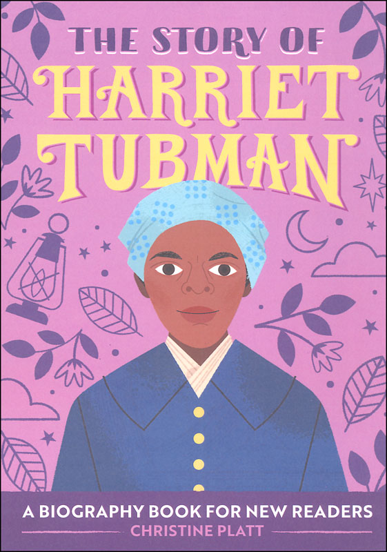 Story of Harriet Tubman (Biography Book for New Readers)